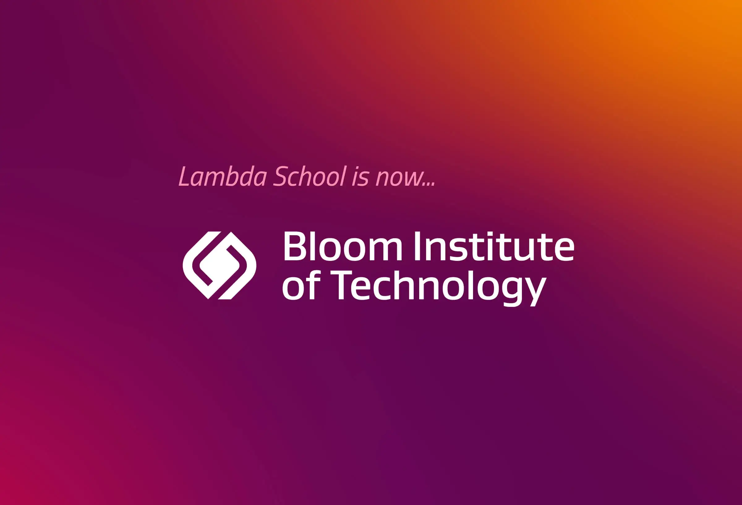 BloomTech | Embracing a new identity as Bloom Institute of Technology
